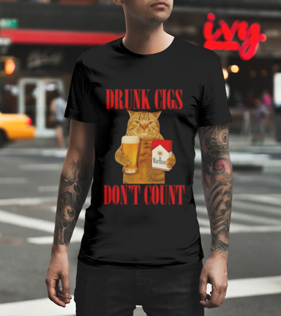 Drunk Cigs Don't Count Cat With Beer And Cigarette Pack T-Shirt