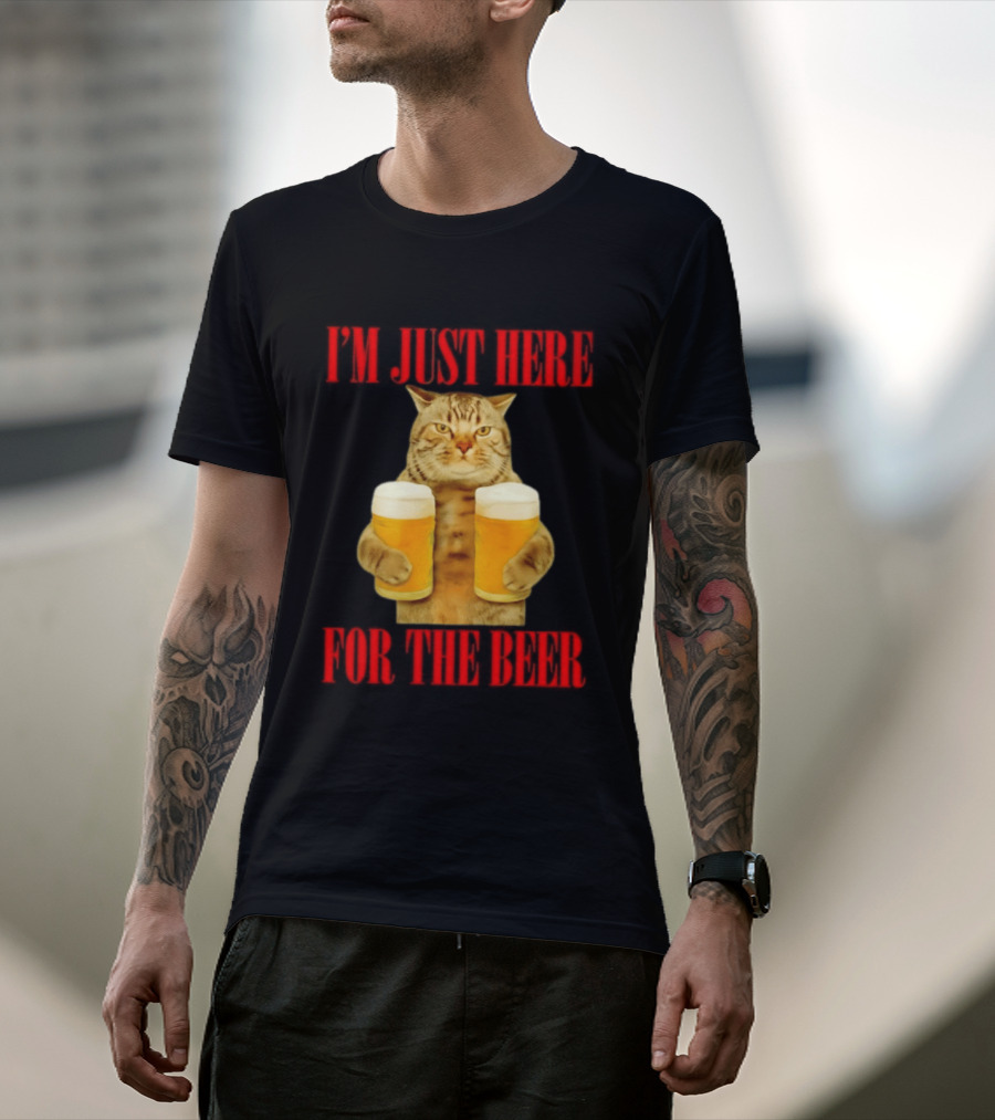 I'm Just Here For The Beer Cat Meme Funny Feline Drinking Humor T-Shirt