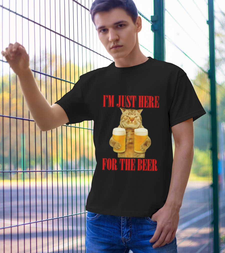 I'm Just Here For The Beer Cat Meme Funny Feline Drinking Humor T-Shirt