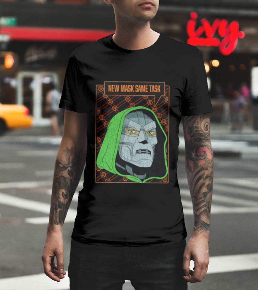 New Mask Same Task Doctor Doom Marvel Villain Green Hood Comic Book Hero T-Shirt