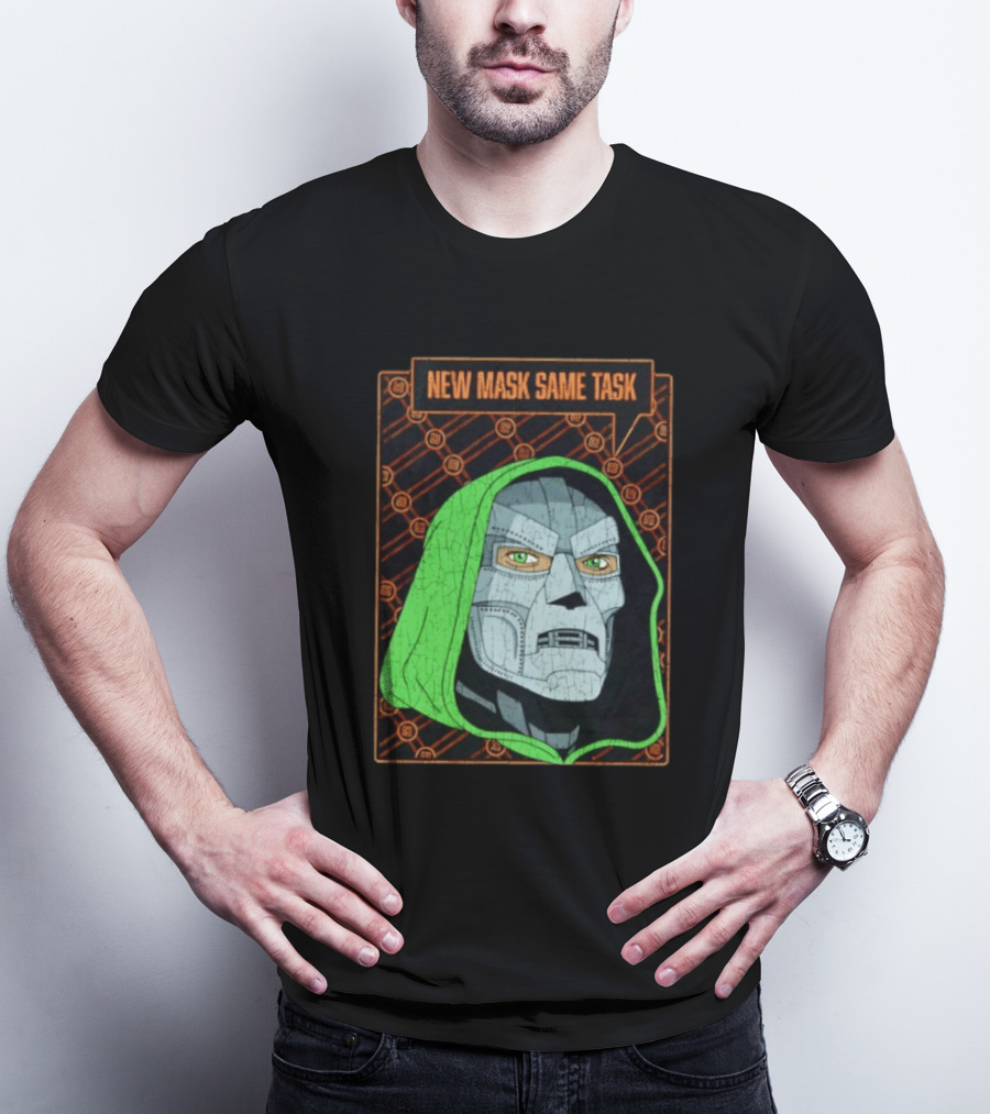 New Mask Same Task Doctor Doom Marvel Villain Green Hood Comic Book Hero T-Shirt