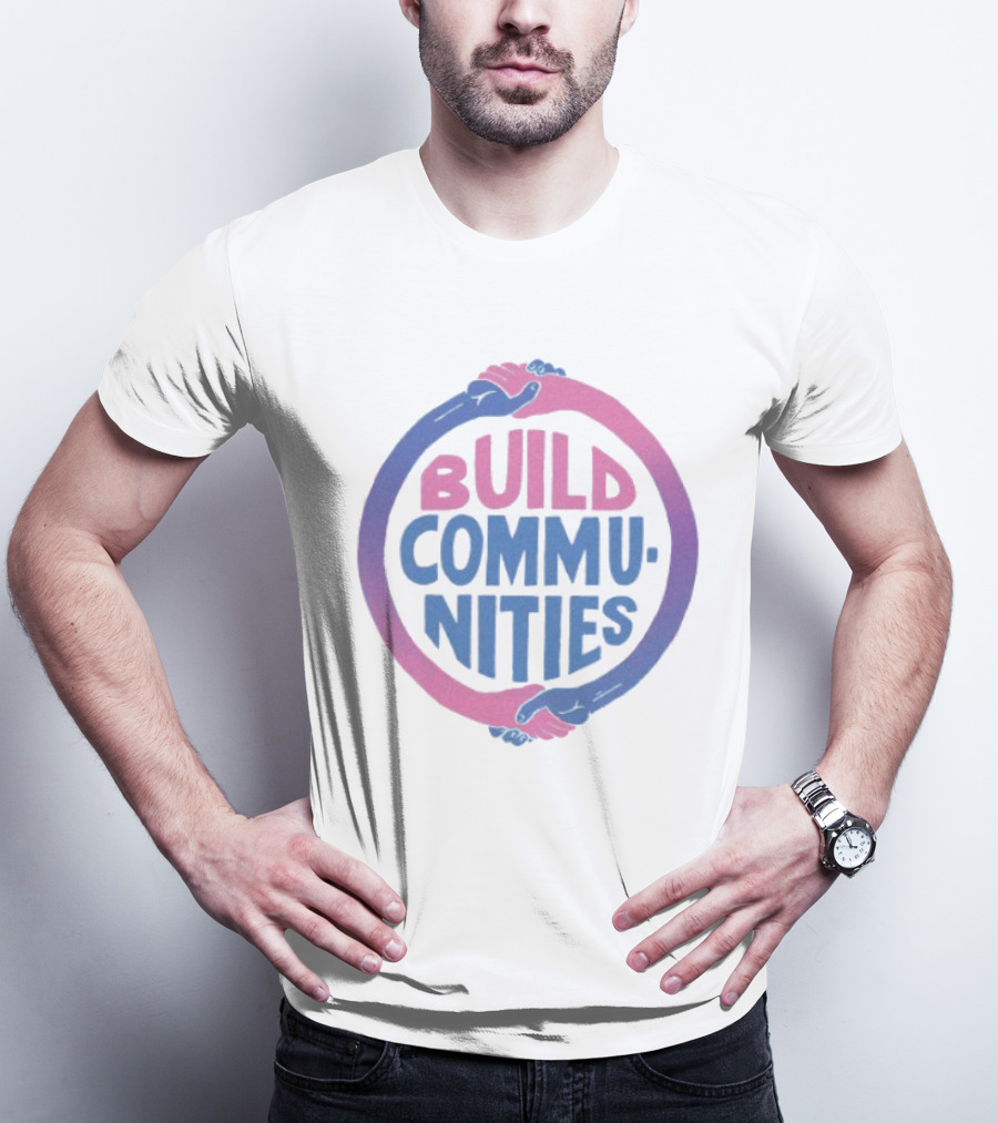 Build Communities Unity Handshake T-Shirt