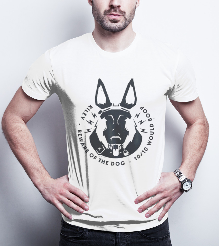 Riley Beware Of The Dog 10/10 Would Boop T-Shirt