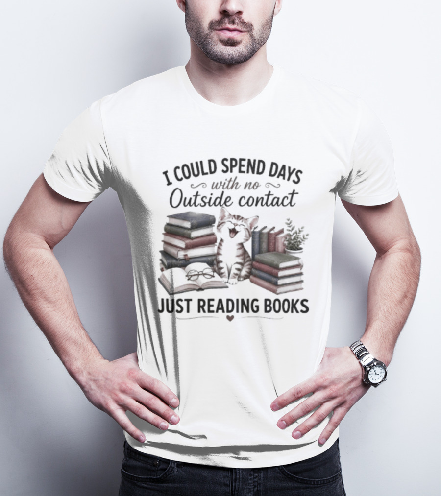 I Could Spend Days With No Outside Contact Just Reading Books Cat Surrounded By Stacks Of Books And Plant T-Shirt