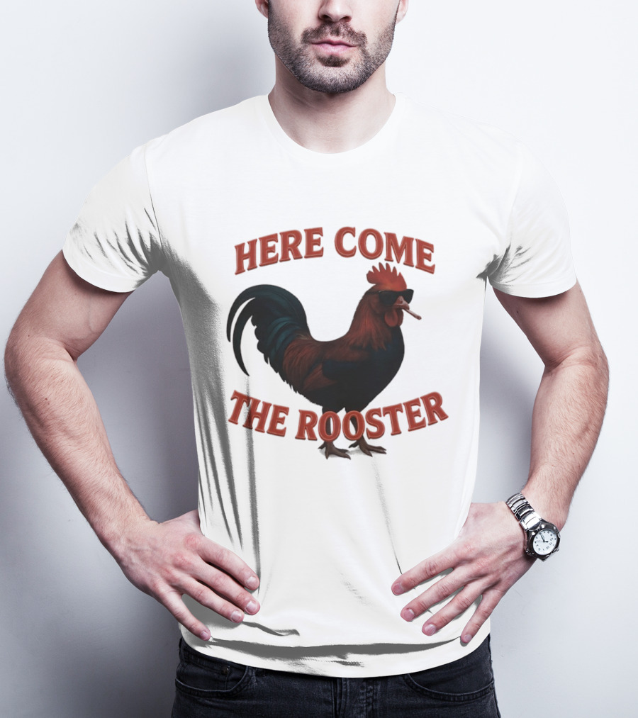 Here Come The Rooster Sunglasses Chicken T-Shirt