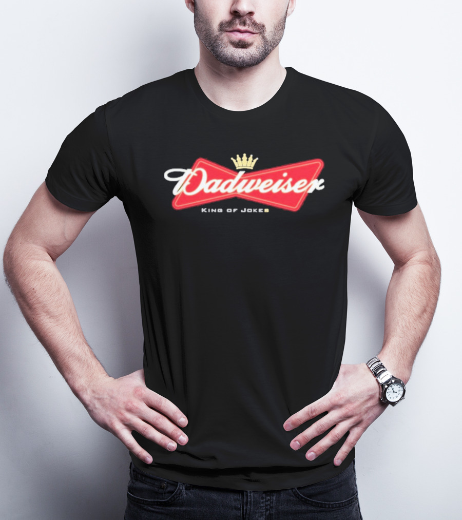 Dadweiser King Of Jokes Crown T-Shirt