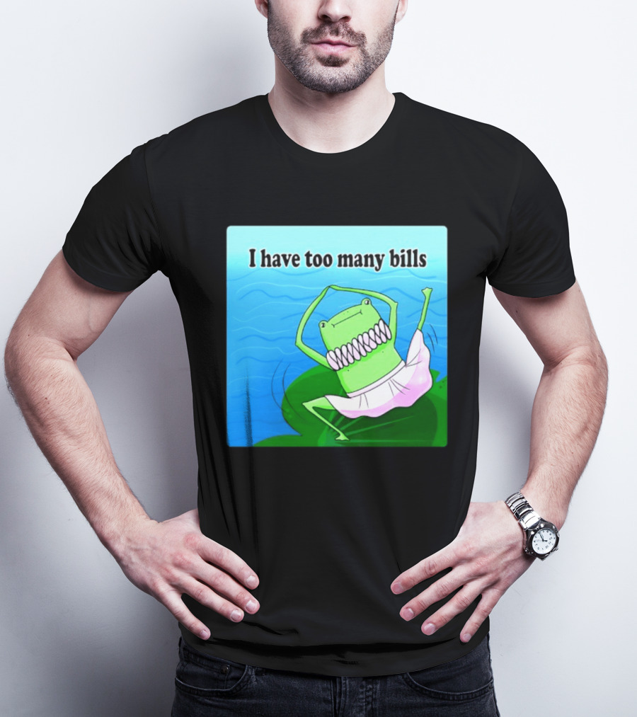 I Have Too Many Bills Dancing Frog Ballerina T-Shirt