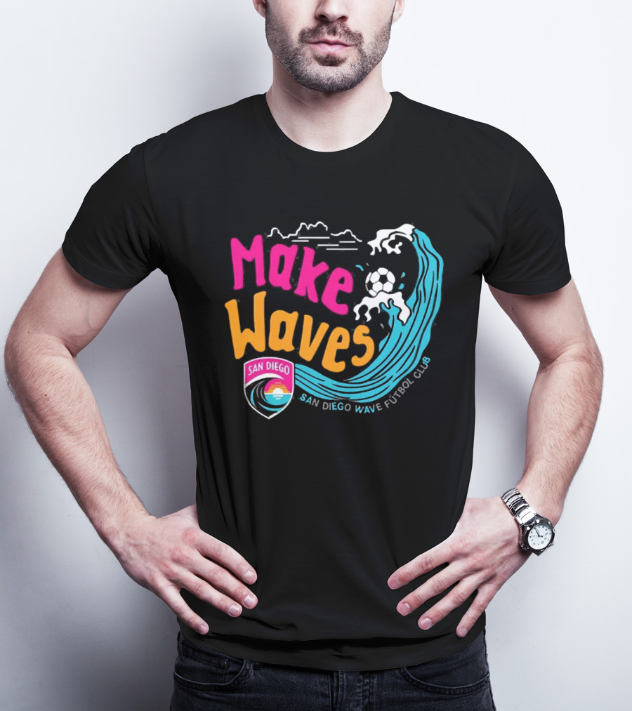 San Diego Wave Futbol Club Make Waves San Diego T-Shirt