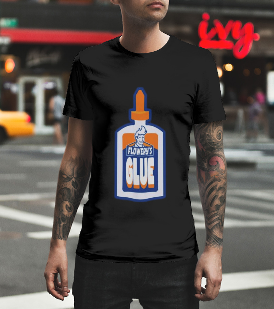 Paperboxmart Shop Flowery's Glue Hey Guys I Found A Glue T-Shirt