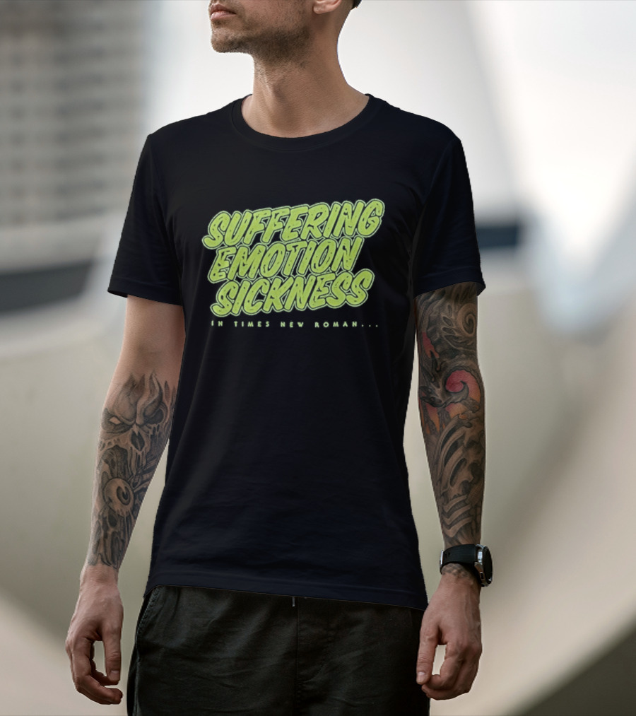 Suffering Emotion Sickness In Times New Roman Queens Of The Stone Age T-Shirt