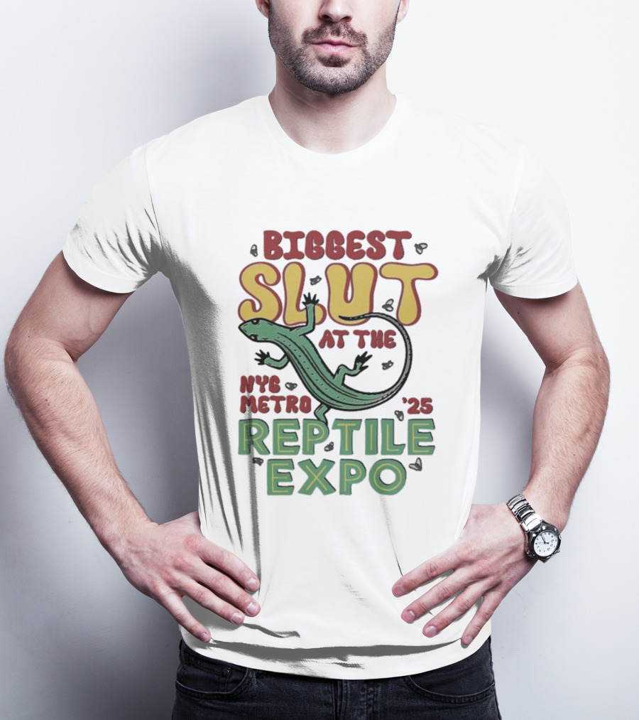 Biggest Slut NYC Metro Reptile Expo '25 T-Shirt