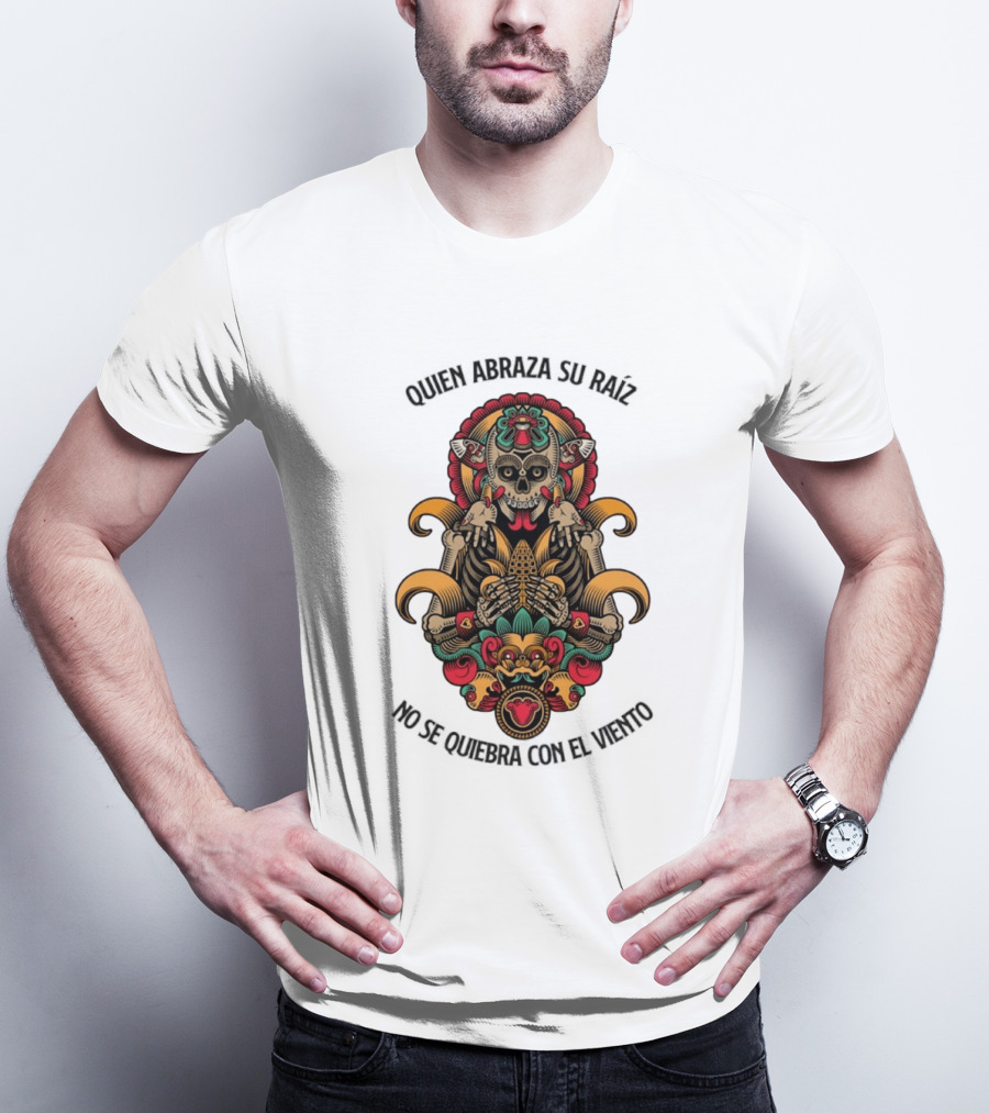 Quien Abraza Su Raíz No Se Quiebra Con El Viento Calavera Artístico Y Elementos Culturales Coloridos T-Shirt