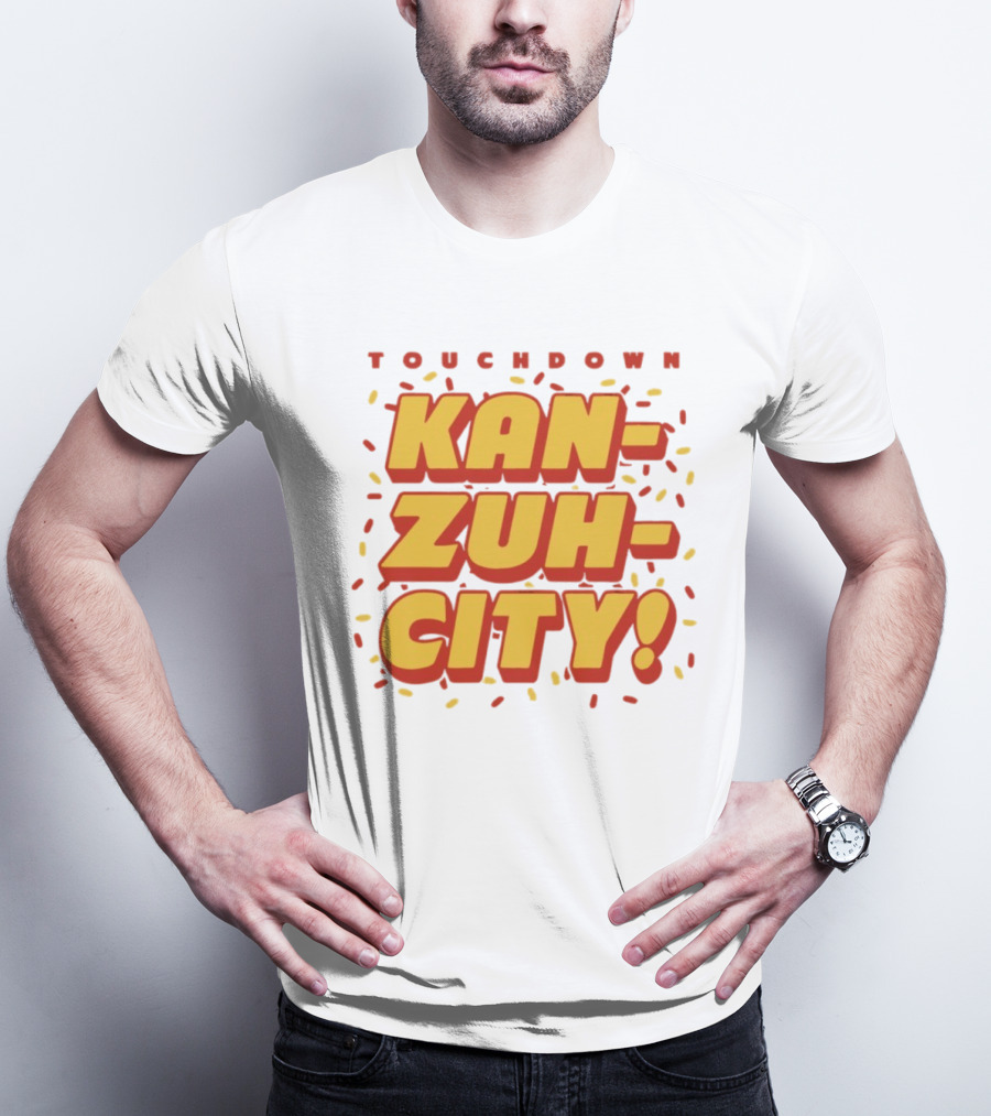 Touchdown Kan Zuh City Kansas City Chiefs Football 2026 T-Shirt