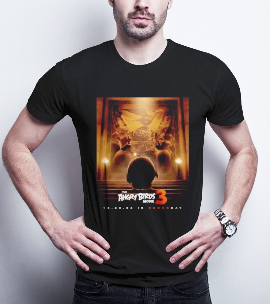 The Angry Birds Movie 3 Honoring Mighty Eagle 12 23 26 Boomsday T-Shirt