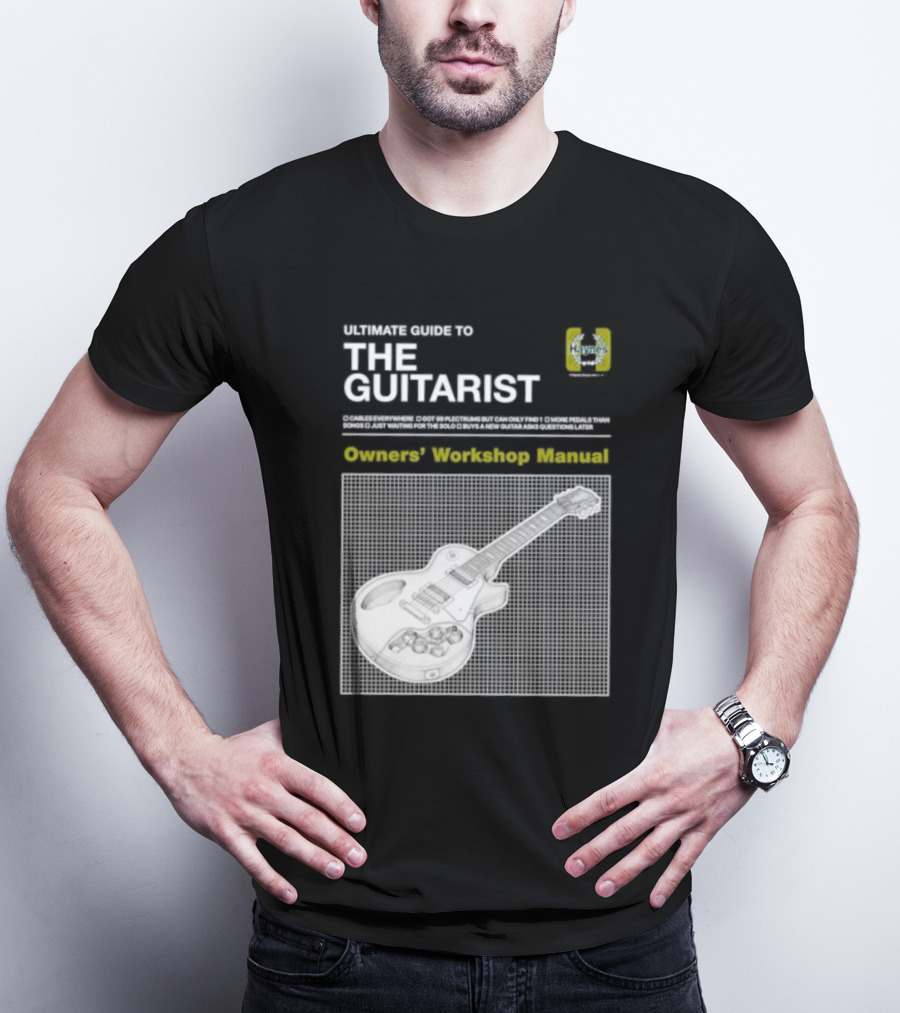 Owners' Workshop Manual For The Guitarist Ultimate Guide T-Shirt