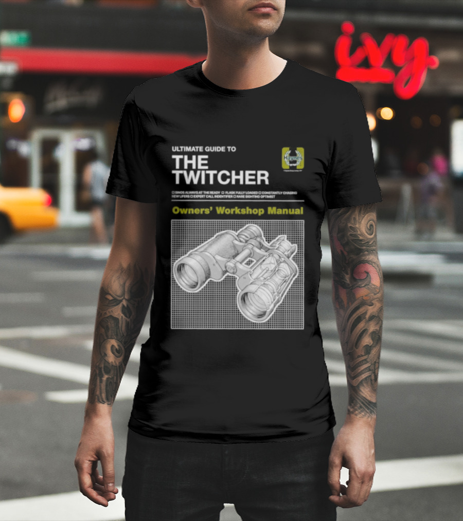 Ultimate Guide To The Twitcher Owners Workshop Manual Haynes Bird Ing Edition T-Shirt