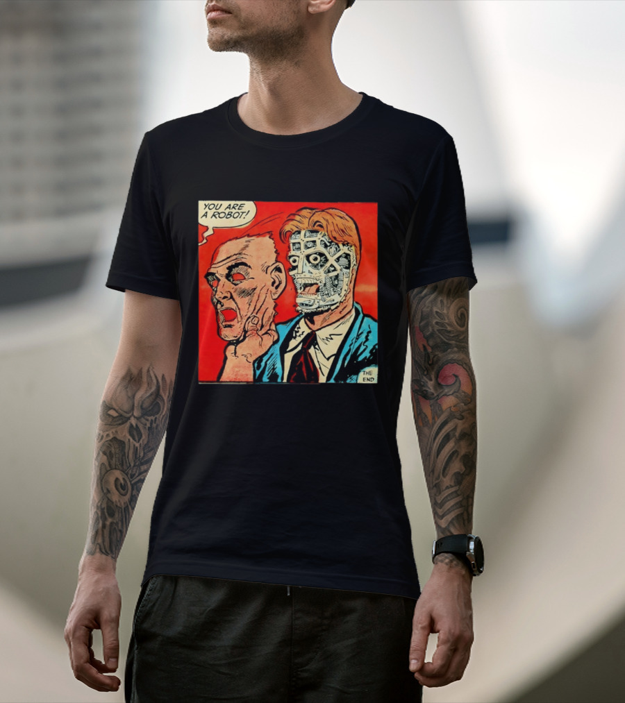 You Are A Robot Comic Style Mask Reveal The End T-Shirt