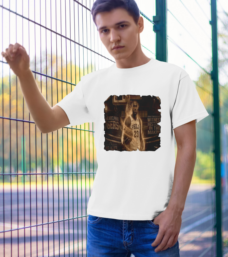 LeBron James Philadelphia 76ers Witness History In The Making King James 23 T-Shirt