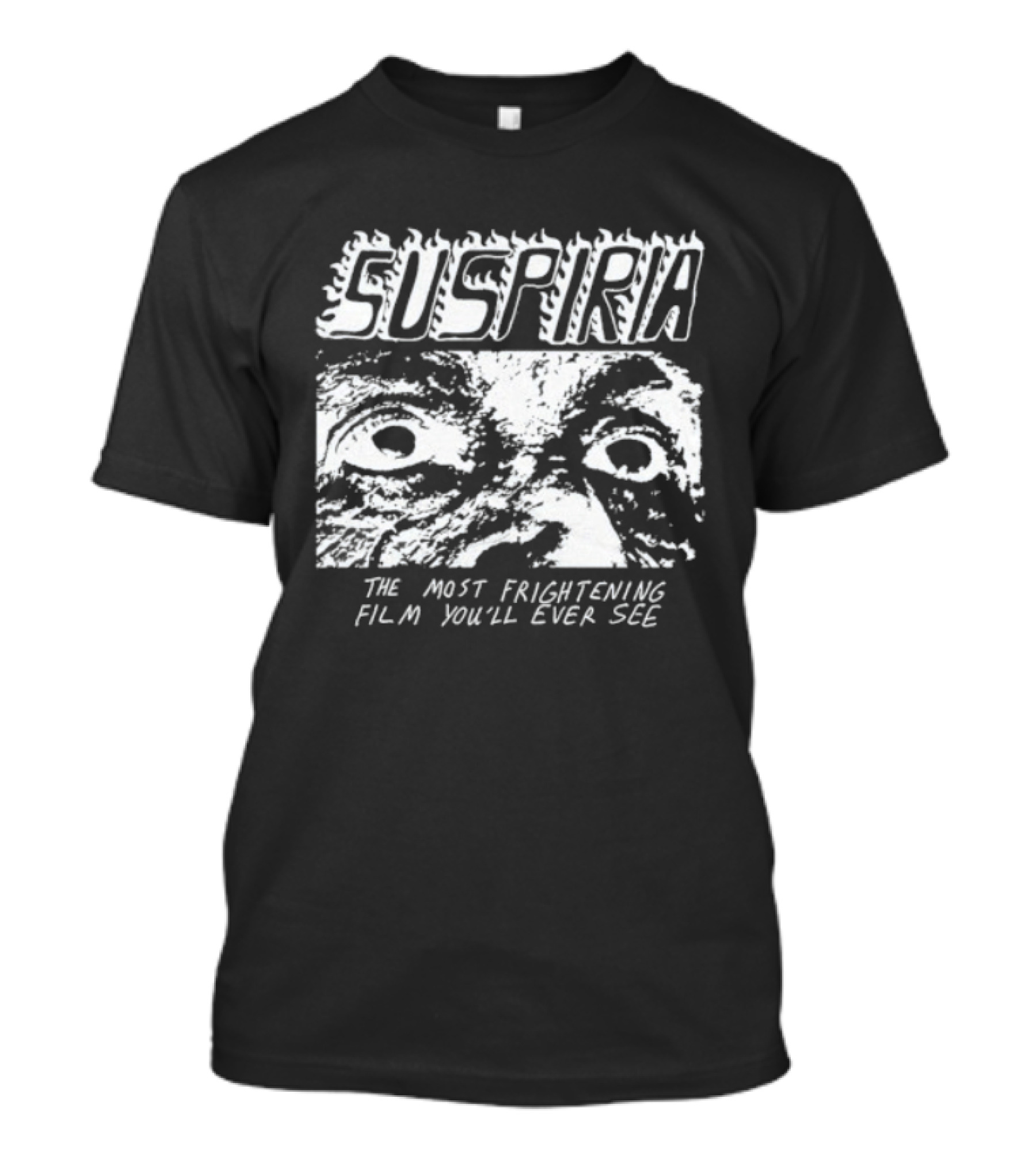 Suspiria The Most Frightening Film You'll Ever See Eyes T-Shirt