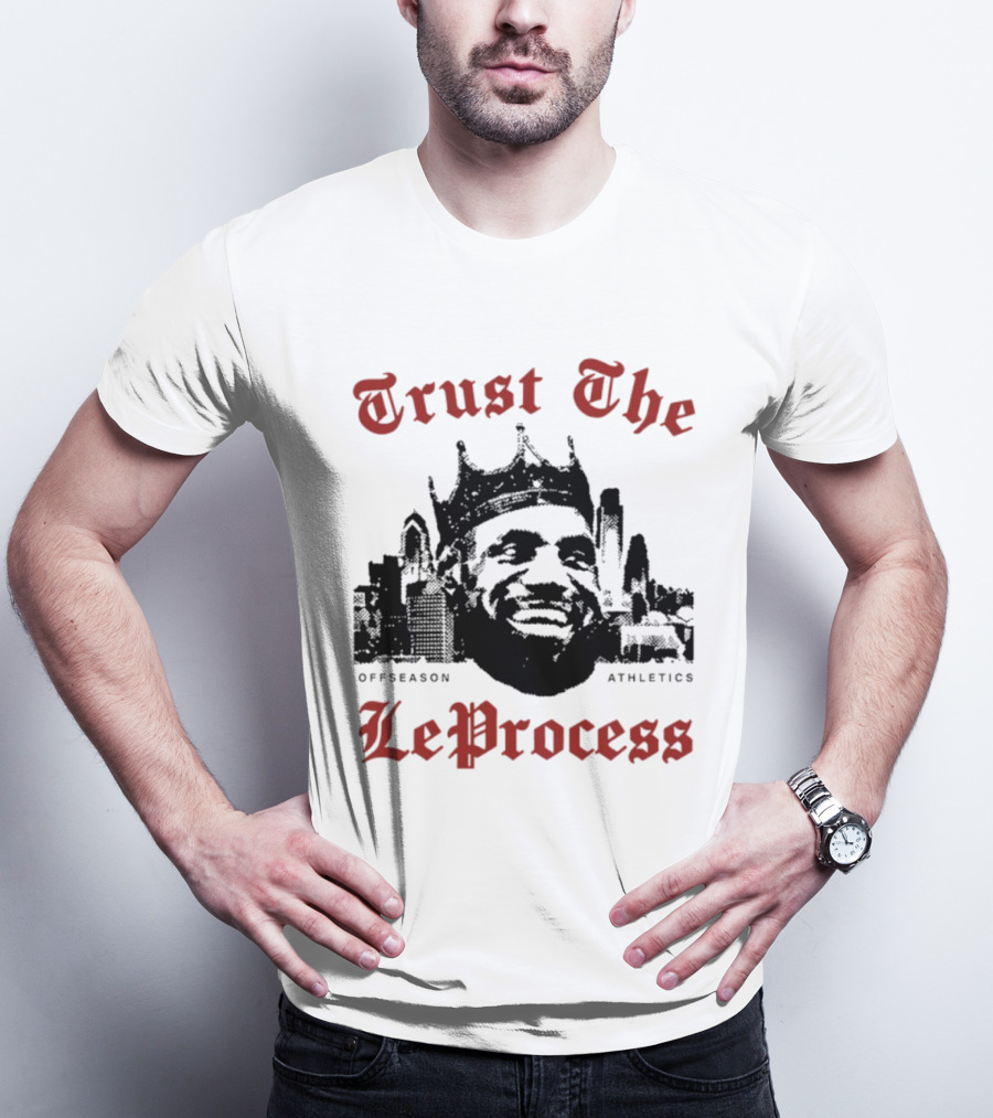 Trust The LeProcess Offseason Athletics Philadelphia Skyline T-Shirt