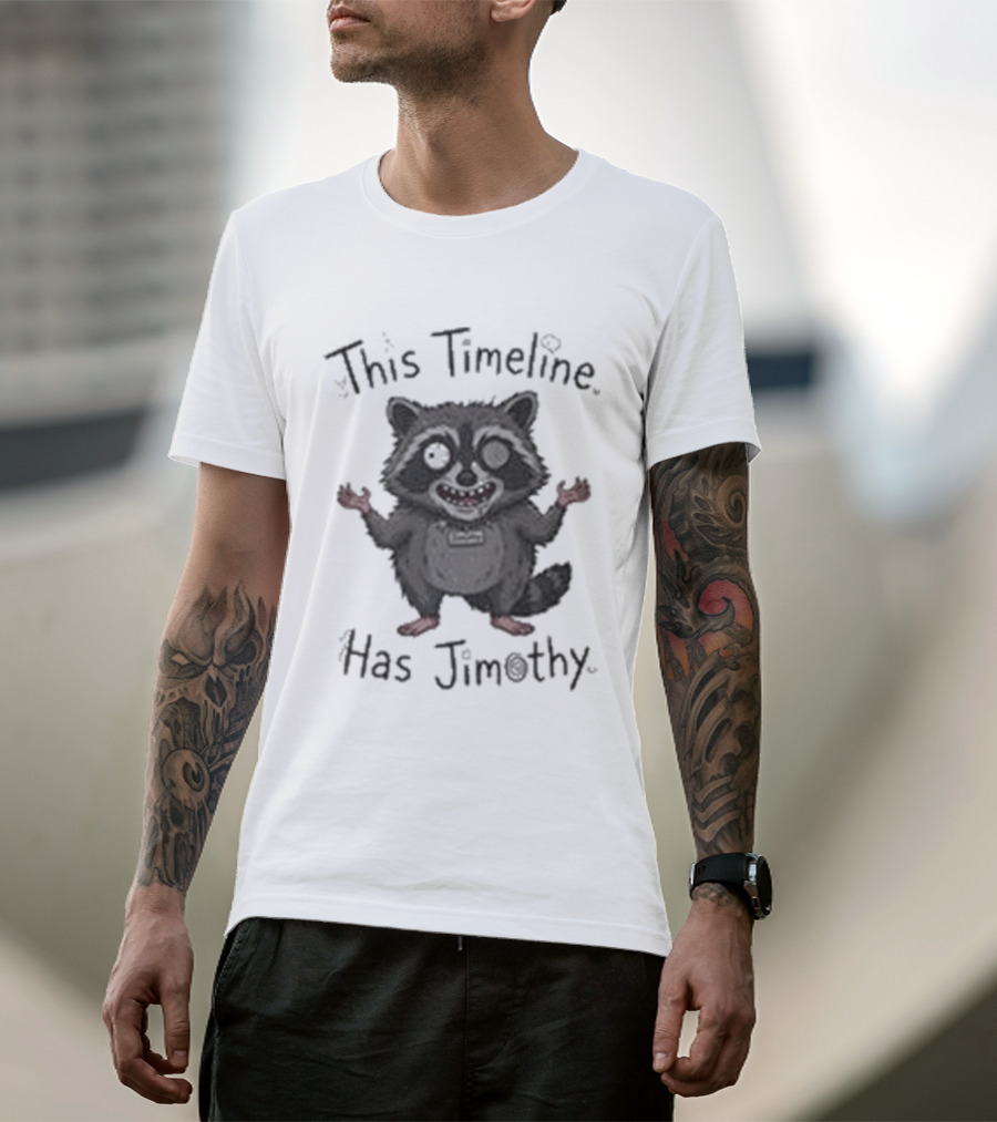 This Timeline Has Jimothy Viral Seattle Raccoon T-Shirt