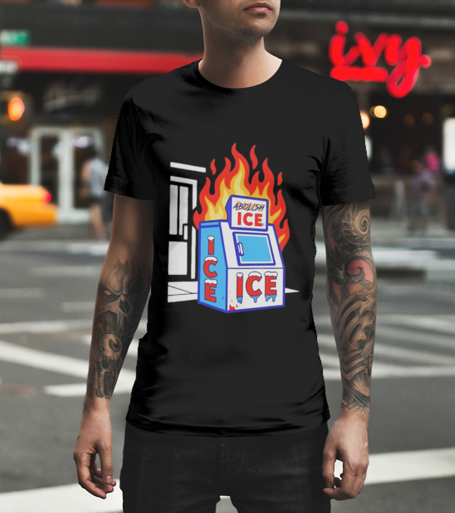Abolish ICE Fiery Vending Machine Protest Activism T-Shirt