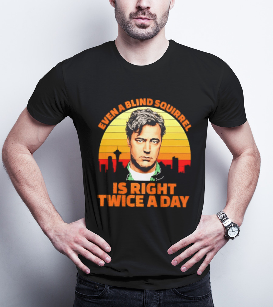 Even A Blind Squirrel Is Right Twice A Day Retro Seattle Skyline T-Shirt