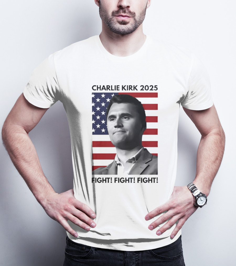 Charlie Kirk 2025 Fight Fight Fight American Flag T-Shirt