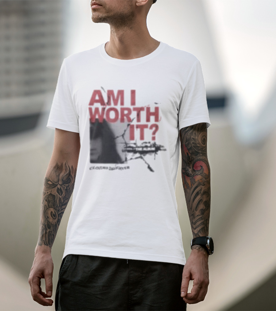 Clover's Daughter Am I Worth It Black And White T-Shirt