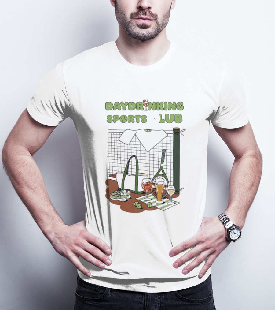 Daydrinking Sports Club Tennis Gear And Cocktails T-Shirt