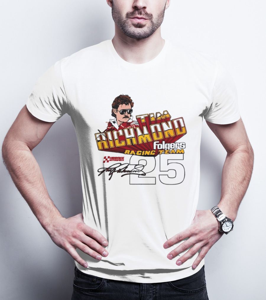 Tim Richmond Folgers Racing Team 25 Hendrick Motorsports Signed Memorabilia T-Shirt