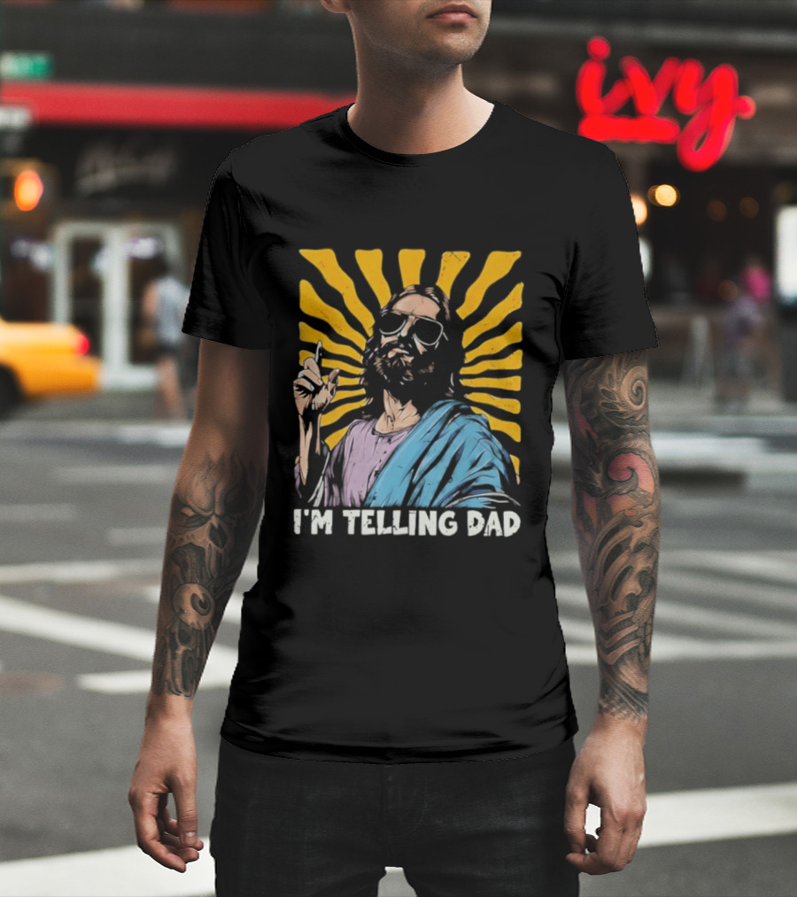 Jesus Wearing Sunglasses I'm Telling Dad Radiant T-Shirt