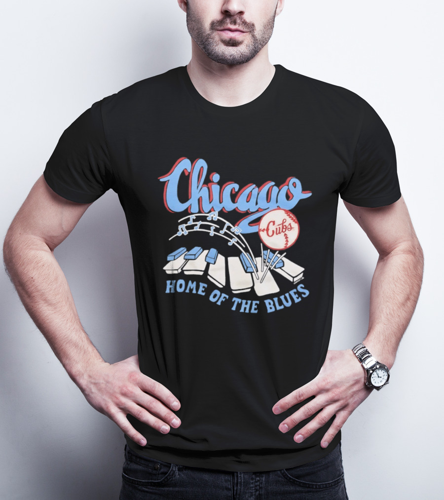 Chicago Cubs Home Of The Blues MLB Piano Keys Music Notes T-Shirt