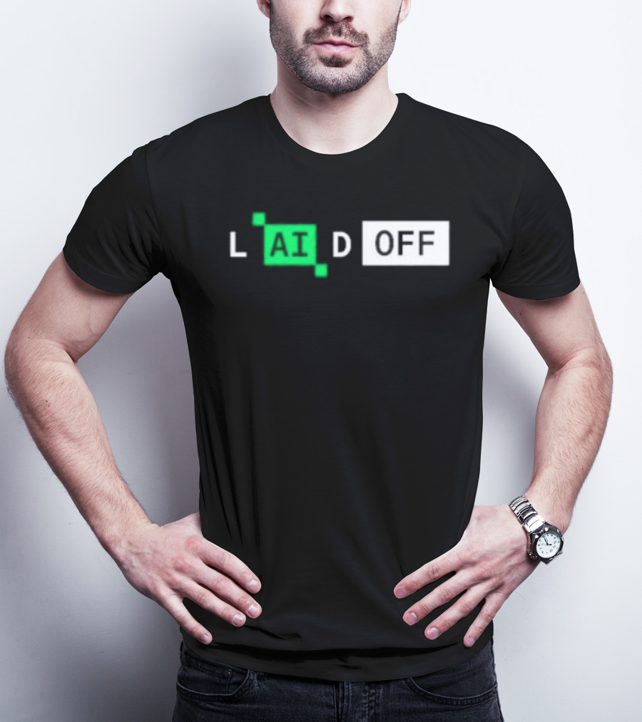 Laid Off AI Artificial Intelligence Tech Layoffs Green Circuit T-Shirt