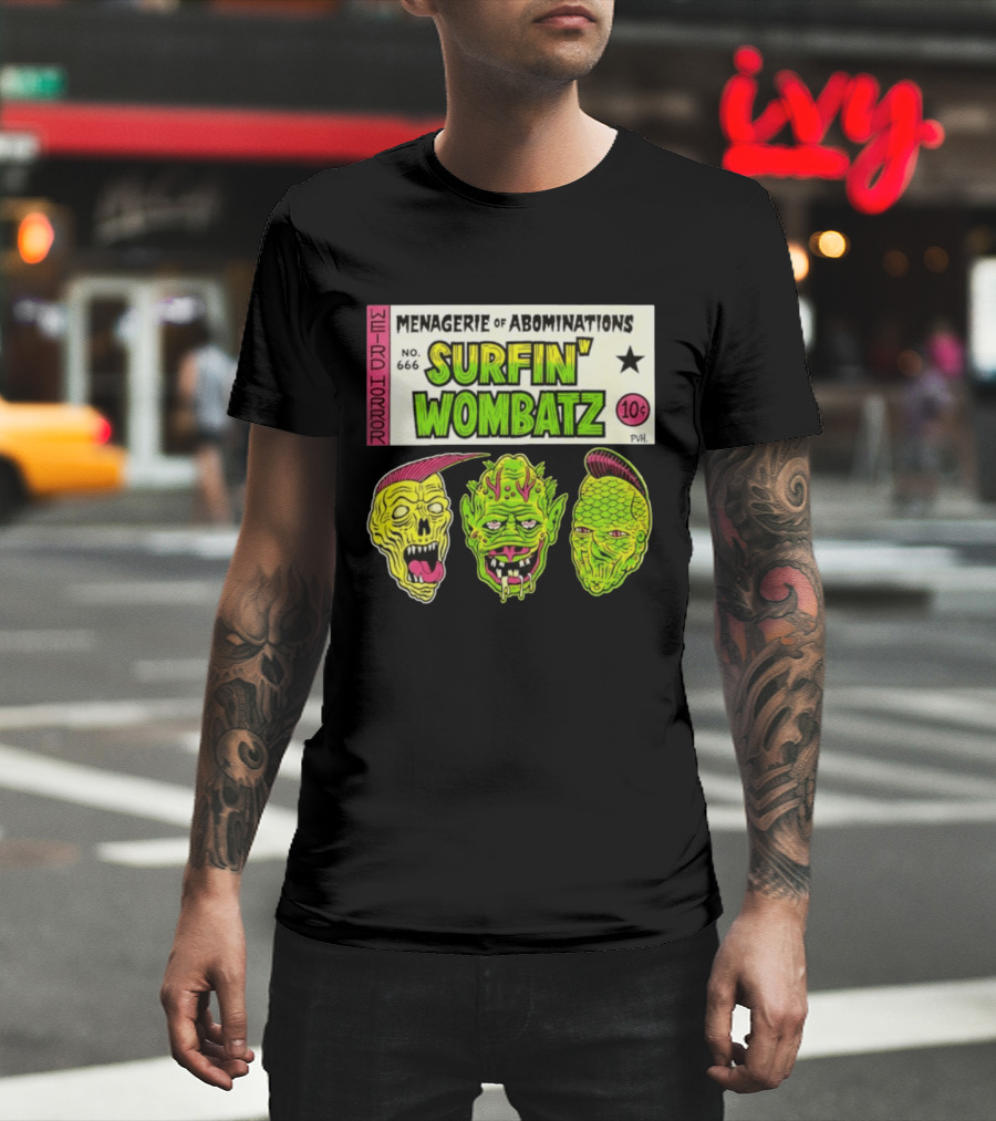 Weird Horror Menagerie Of Abominations No. 666 Surfin' Wombatz 10¢ PVH T-Shirt