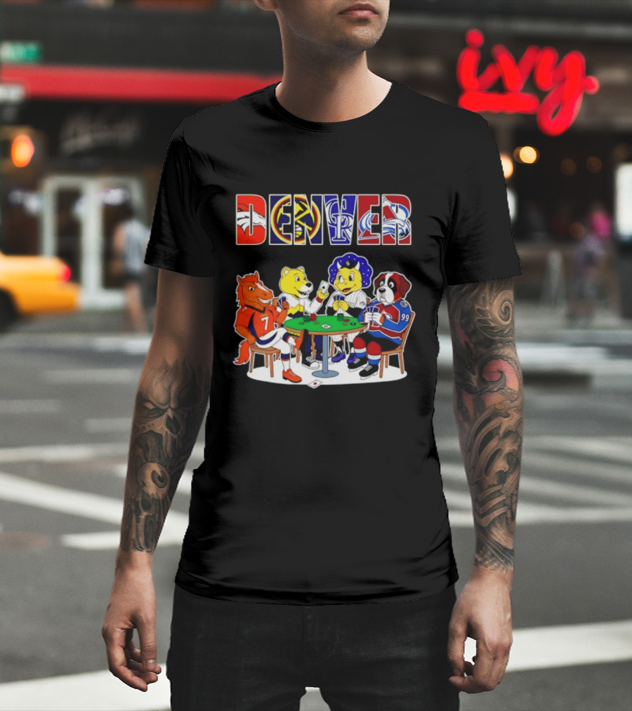 Denver Broncos Nuggets Rockies Avalanche Mascots Playing Poker T-Shirt