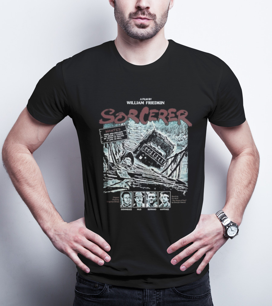 Sorcerer William Friedkin Wages Deadly Journey With Dynamite Cargo T-Shirt