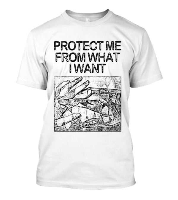 Protect Me From What I Want Jenny Holzer Text And Abstract T-Shirt