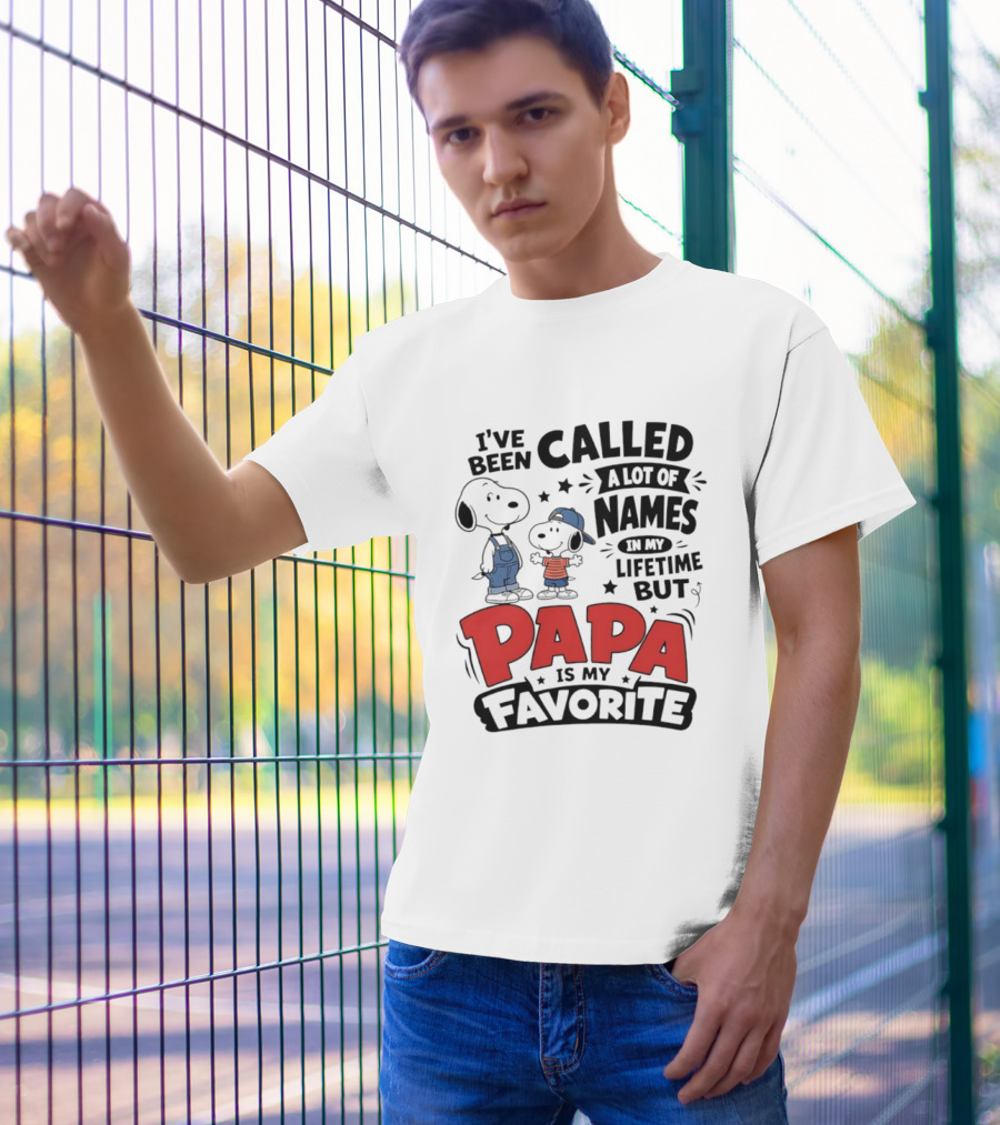 Snoopy Called A Lot Of Names In My Lifetime But Papa Is My Favorite T-Shirt