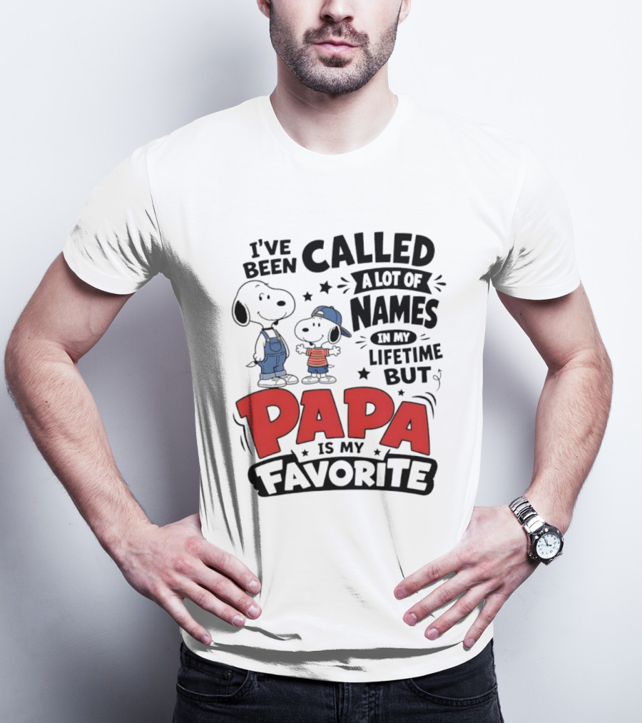 Snoopy Called A Lot Of Names In My Lifetime But Papa Is My Favorite T-Shirt