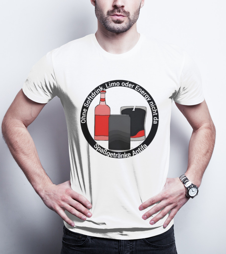 Ohne Softdrink Limo Oder Energy Nicht Da Spaßgetränke Antifa Getränke Flaschen T-Shirt