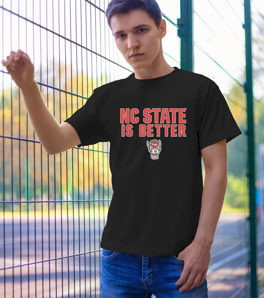NC State Is Better Wolfpack Red T-Shirt