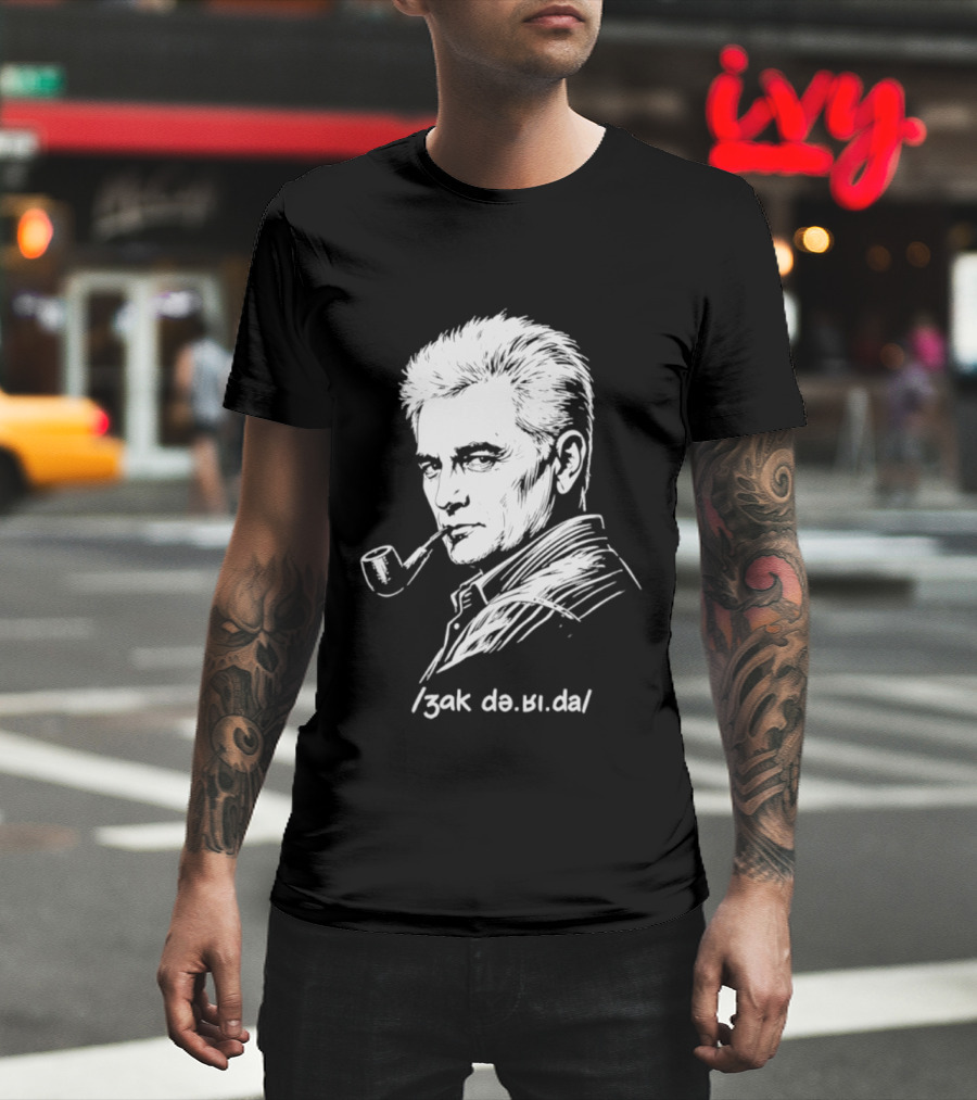 Jacques Derrida Zak De.ʁi.da Philosophy Pipe Sketch T-Shirt