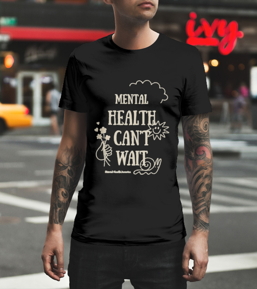 Mental Health Can't Wait Sunshine Smiley Handholding Flowers Snail Cloud T-Shirt