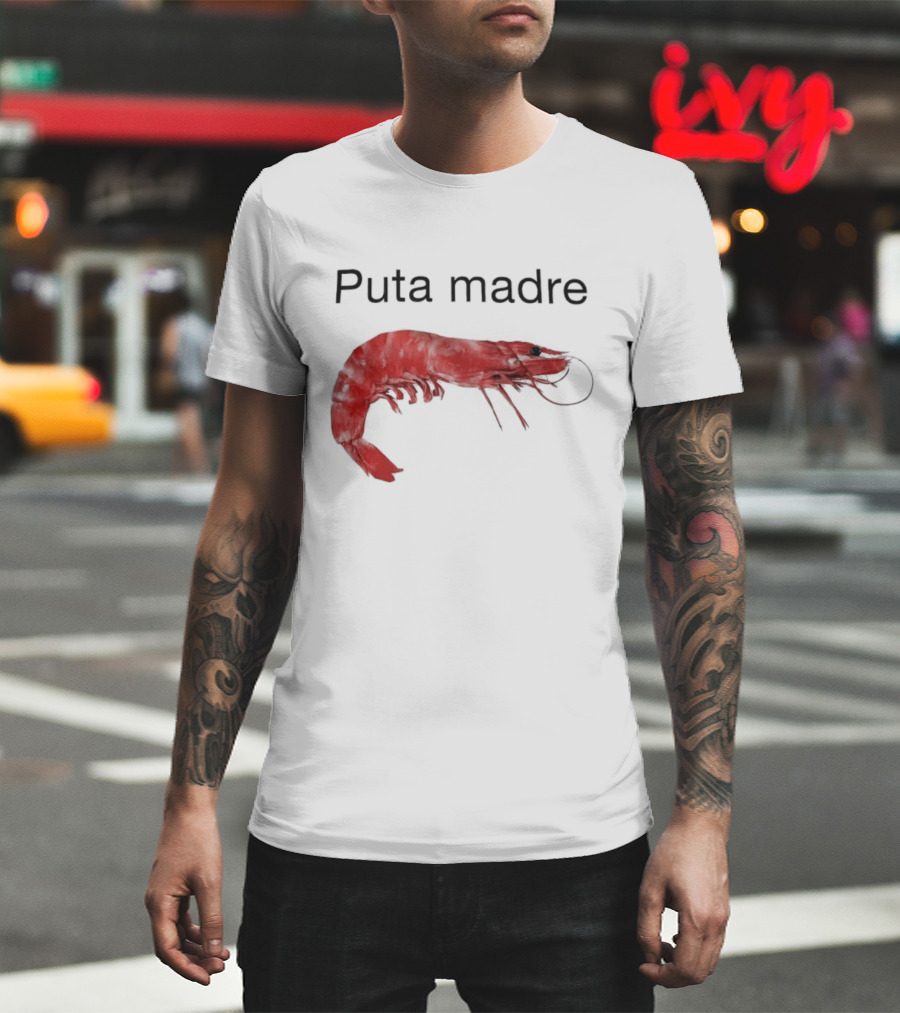 Puta Madre Red Shrimp T-Shirt