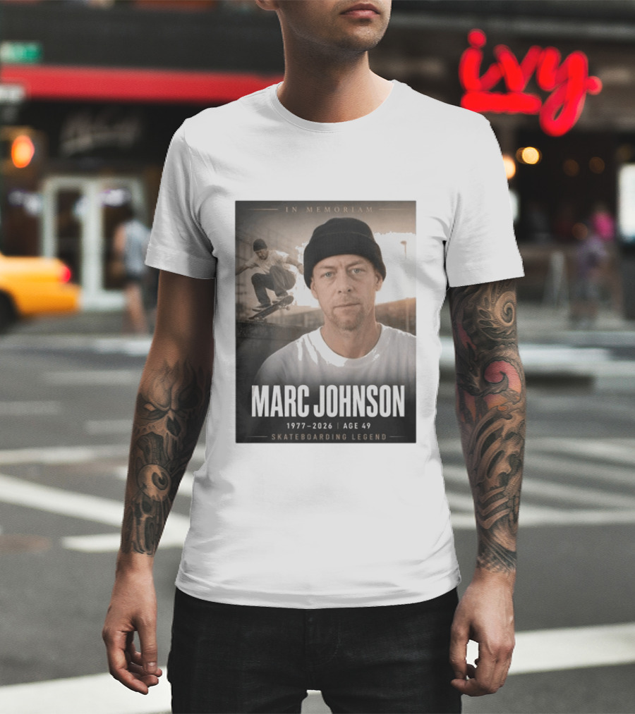 In Memoriam Marc Johnson 1977 2026 Skateboarding Legend T-Shirt