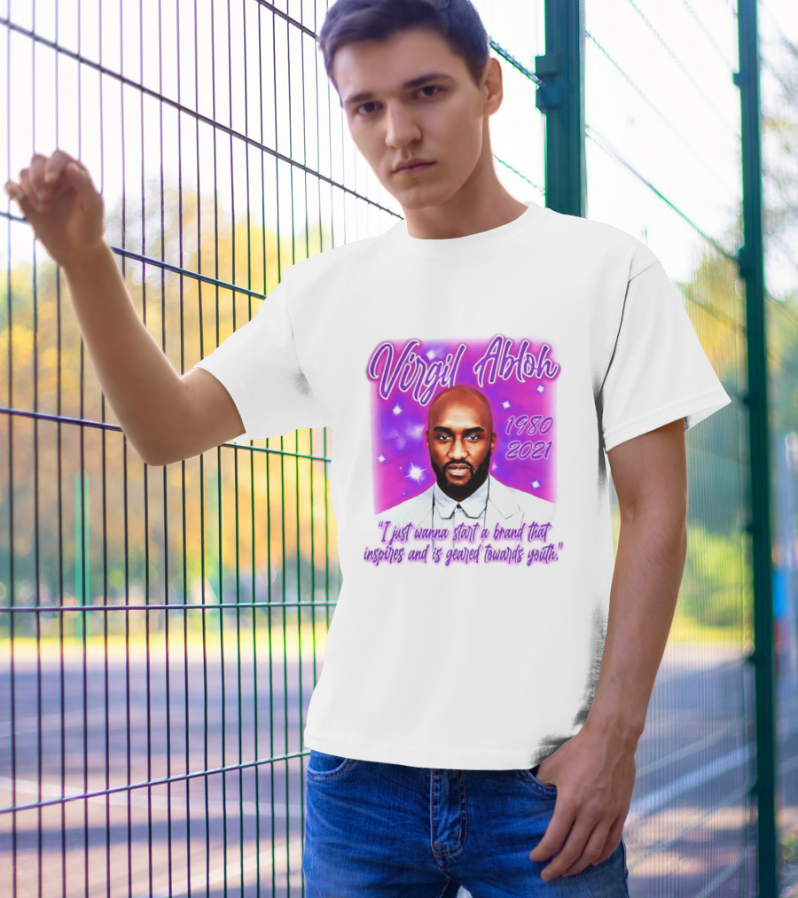 Virgil Abloh 1980 2021 I Just Wanna Start A Brand That Inspires And Is Geared Towards Youth T-Shirt