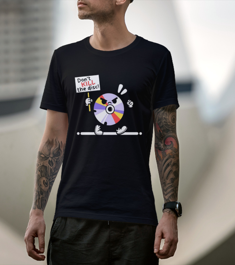 Don't Kill The Disc CD Tech Music Media Protest Cartoon T-Shirt