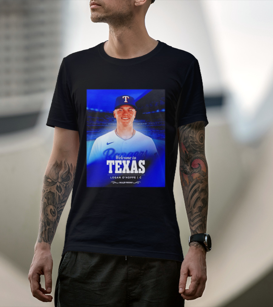 Logan O'Hoppe Welcome To Texas Rangers All For Texas T-Shirt