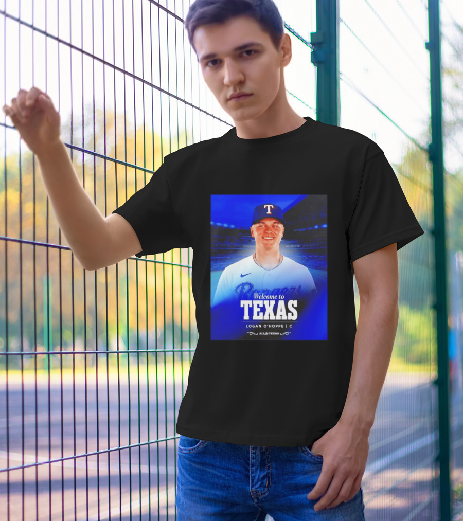 Logan O'Hoppe Welcome To Texas Rangers All For Texas T-Shirt
